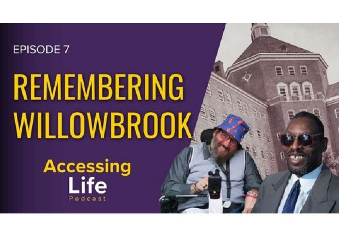 Accessing Life Podcast: The Evolution of Inclusion, Remembering the ...